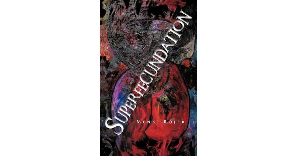 Superfecundation by Menki Rojer