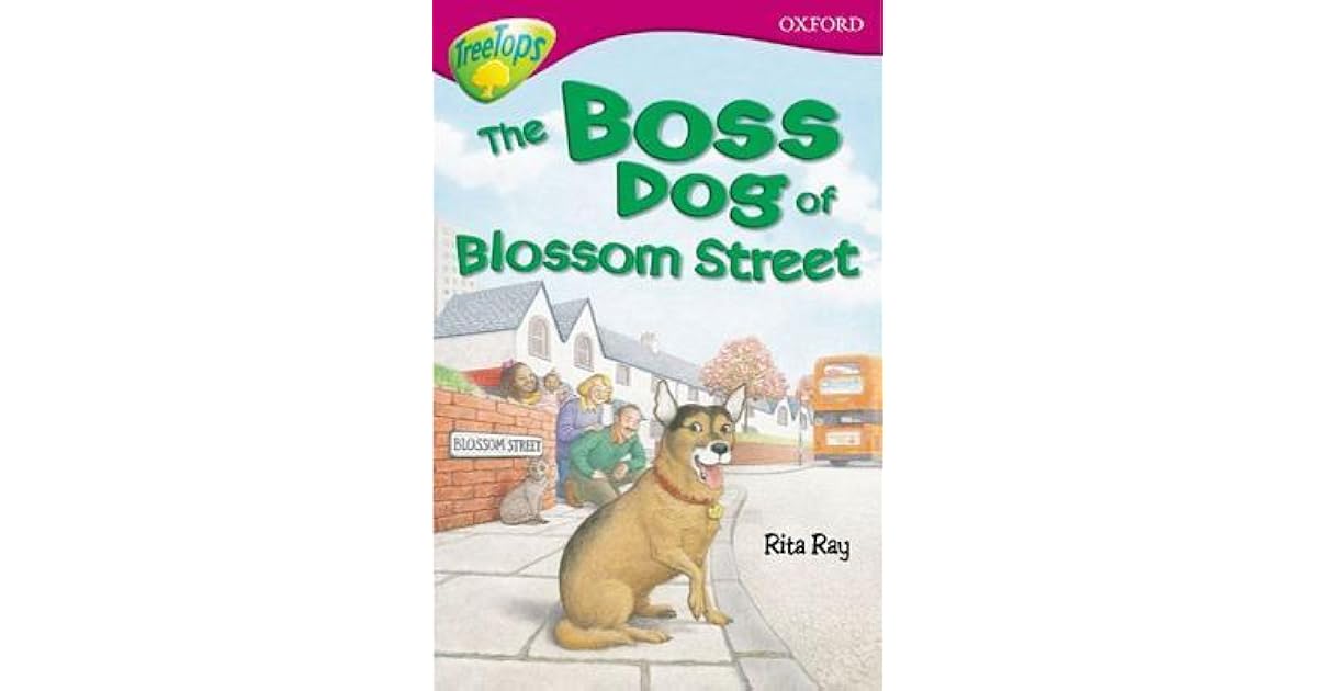 The Boss Dog of Blossom Street by Rita Ray