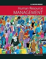 Human Resource Management by R. Wayne Mondy