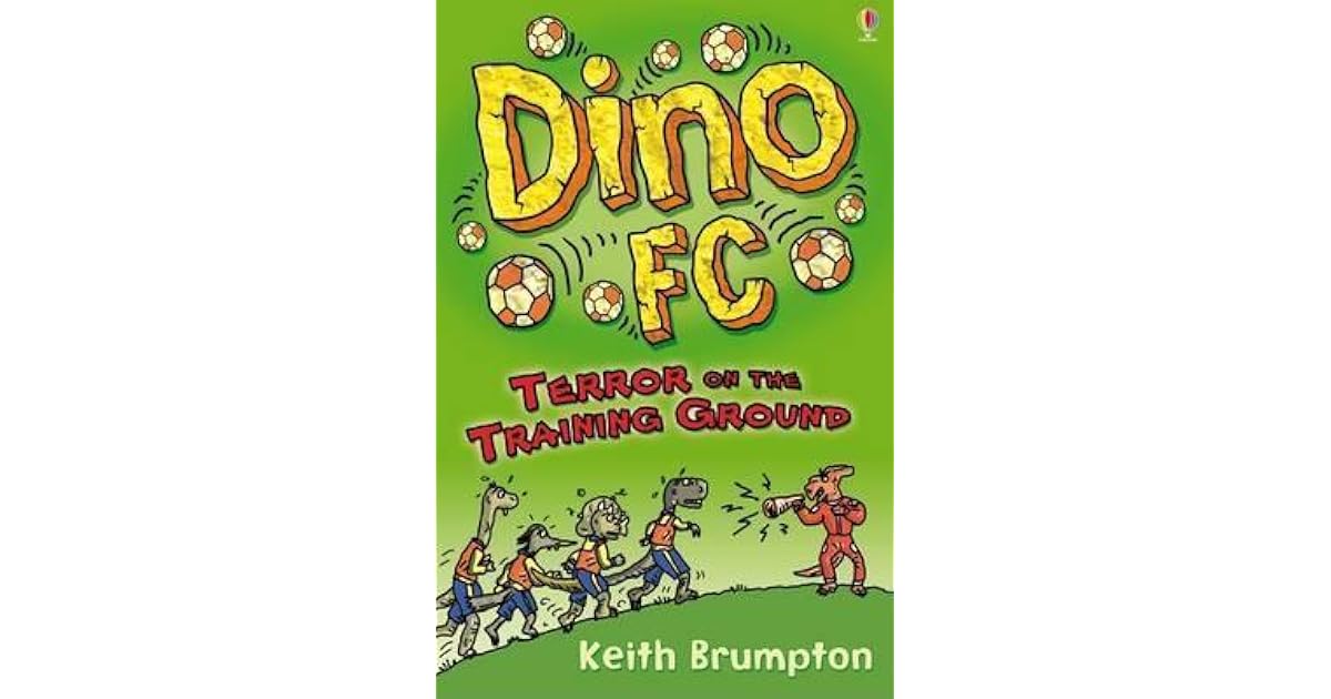 Terror on the Training Ground (Dino FC) by Keith Brumpton