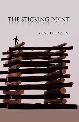 The Sticking Point by Steve Thomson
