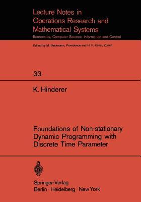 ^Download PDF Foundations of Non-stationary Dynamic Programming with Discrete Time Parameter ...