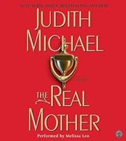 The Real Mother by Judith Michael