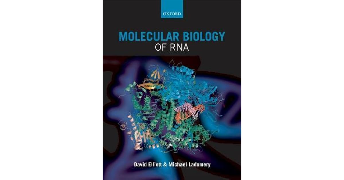 Molecular Biology of RNA by Michael Ladomery