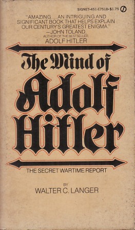 The Mind of Adolf Hitler by Walter C. Langer