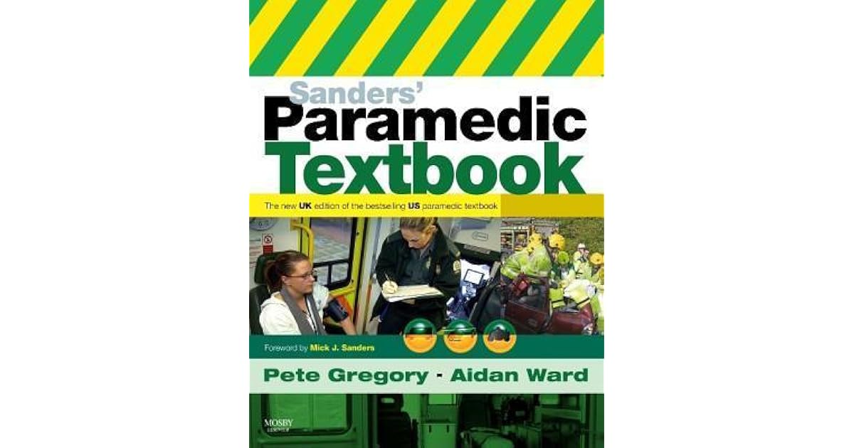 Sanders' Paramedic Textbook by Mick J. Sanders