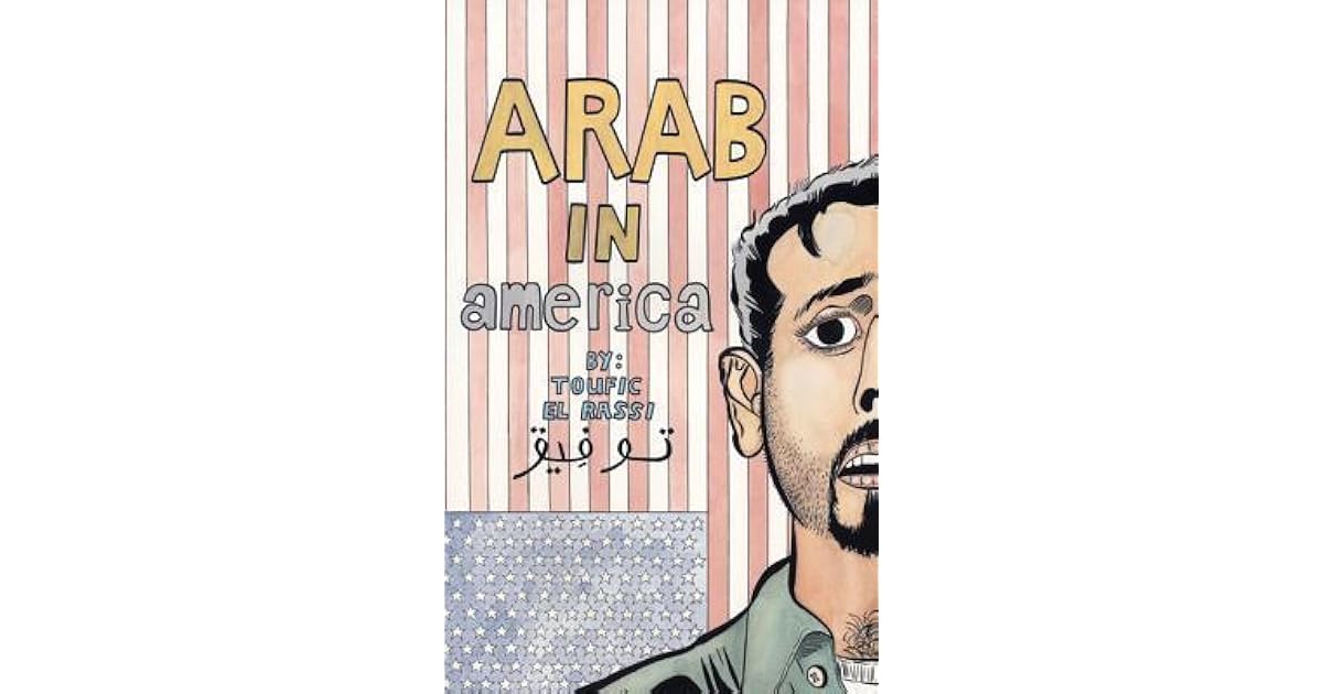 Arab in America by Toufic El Rassi