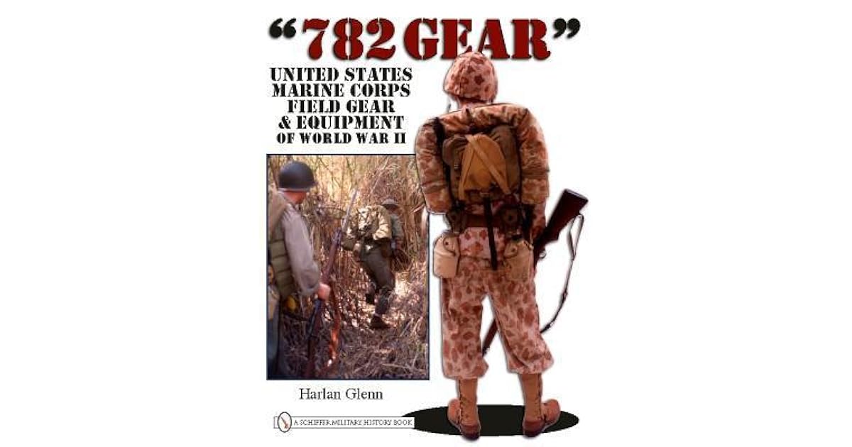 782 Gear: United States Marine Corps Field Gear & Equipment of World ...