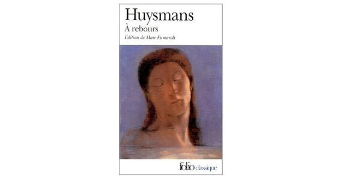 A Rebours by Joris-Karl Huysmans