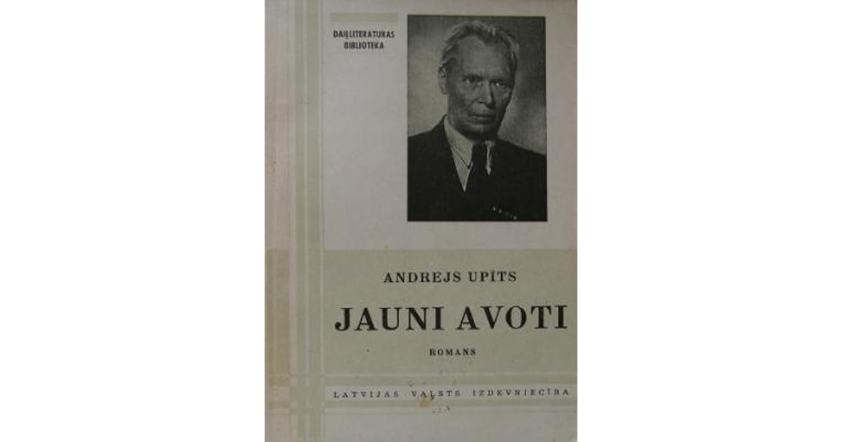 Jauni avoti by Andrejs Upīts