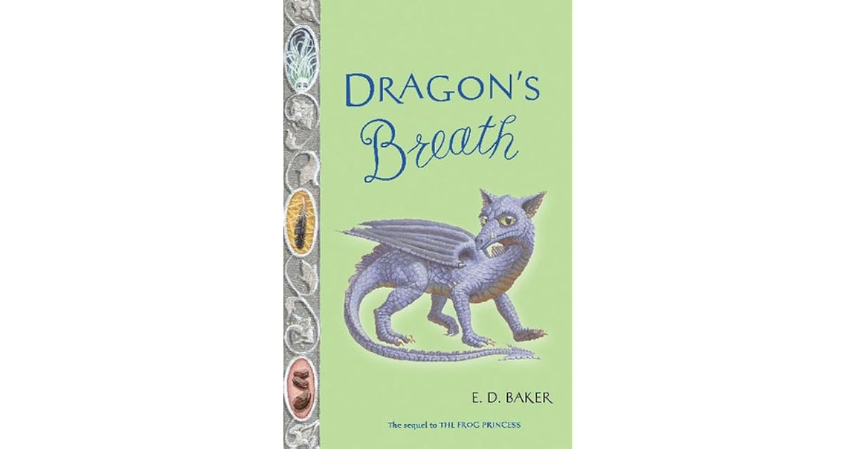 Dragon's Breath by E.D. Baker