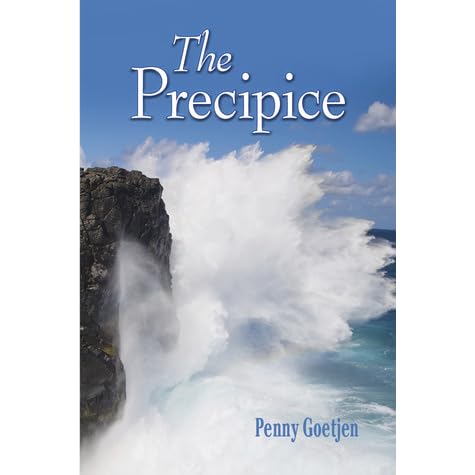 The Precipice by Penny Goetjen — Reviews, Discussion, Bookclubs, Lists