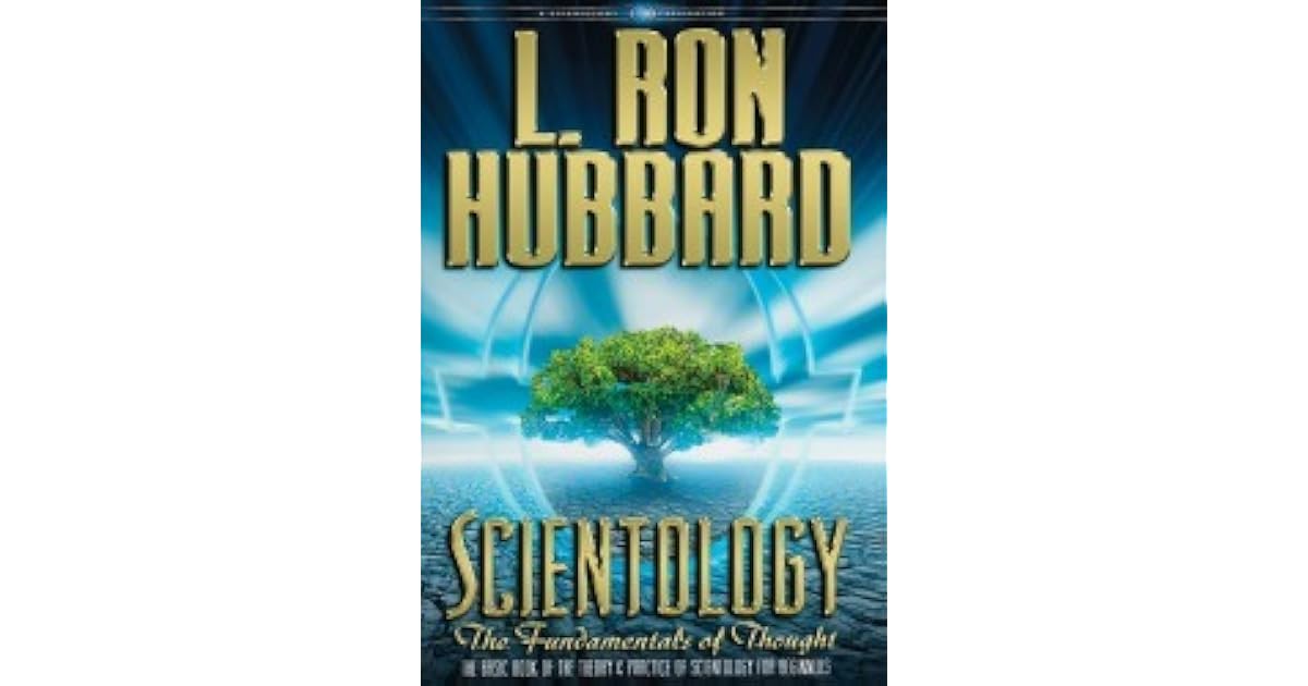 Scientology: The Fundamentals of Thought by L. Ron Hubbard