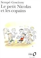 Le Petit Nicolas et Les Copains by René Goscinny
