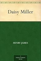 Daisy Miller by Henry James