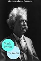 The Works of Mark Twain by Mark Twain