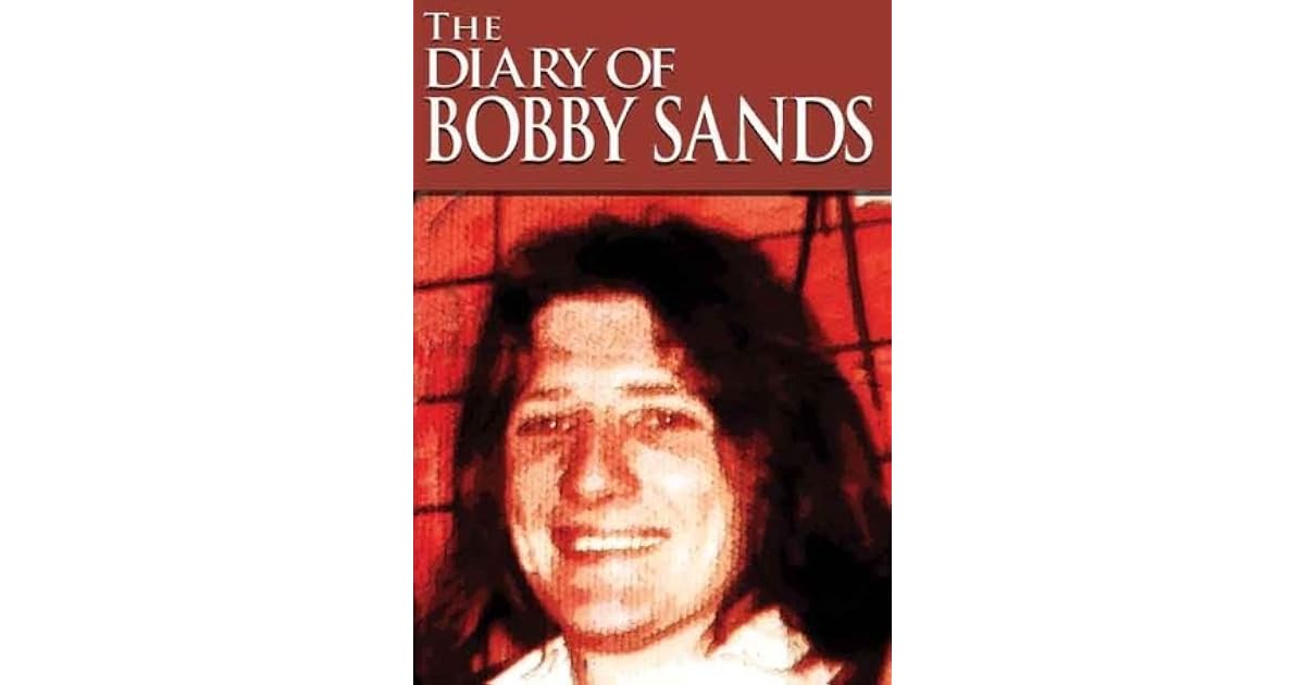 The Diary of Bobby Sands by Bobby Sands