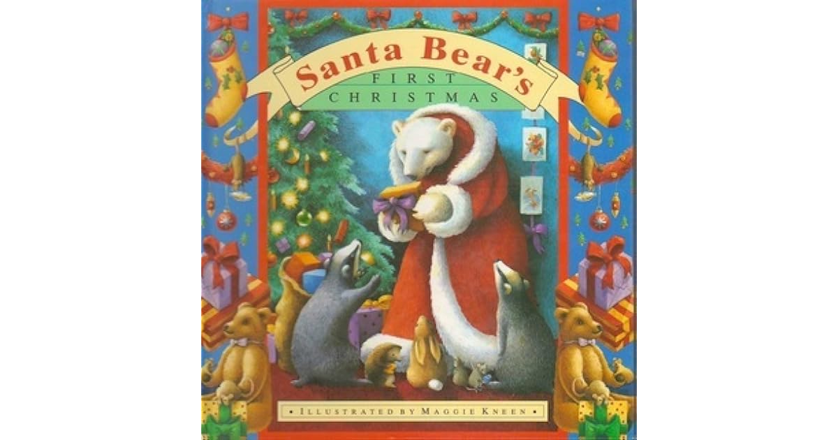 Santa Bear's First Christmas by Caroline Repchuk