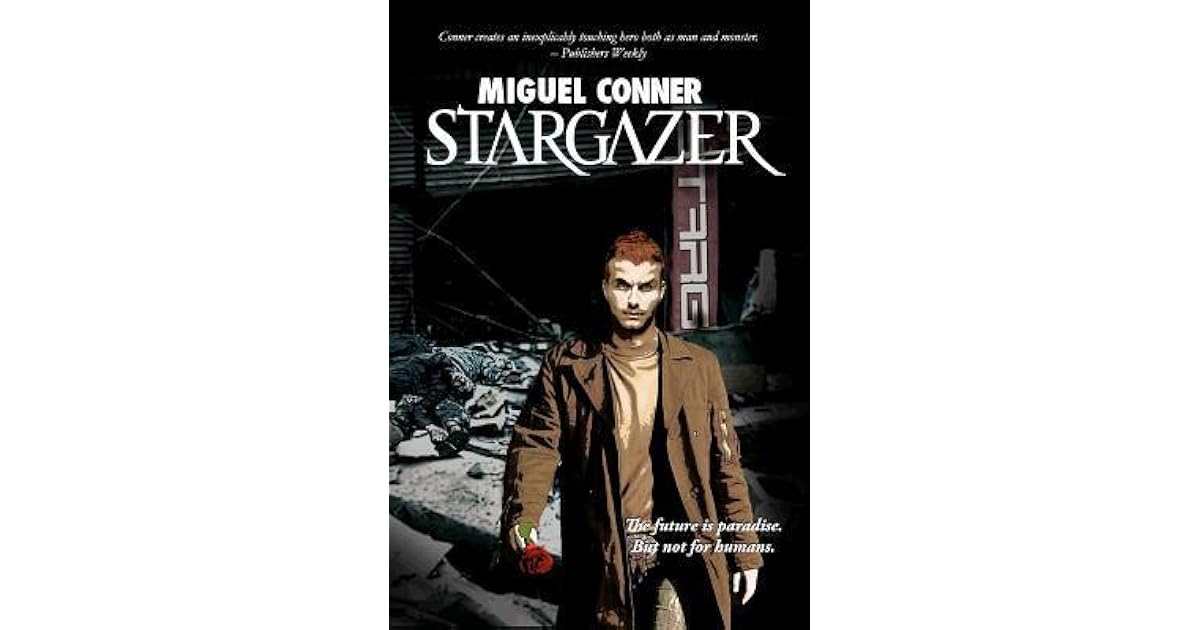 Stargazer by Miguel Conner