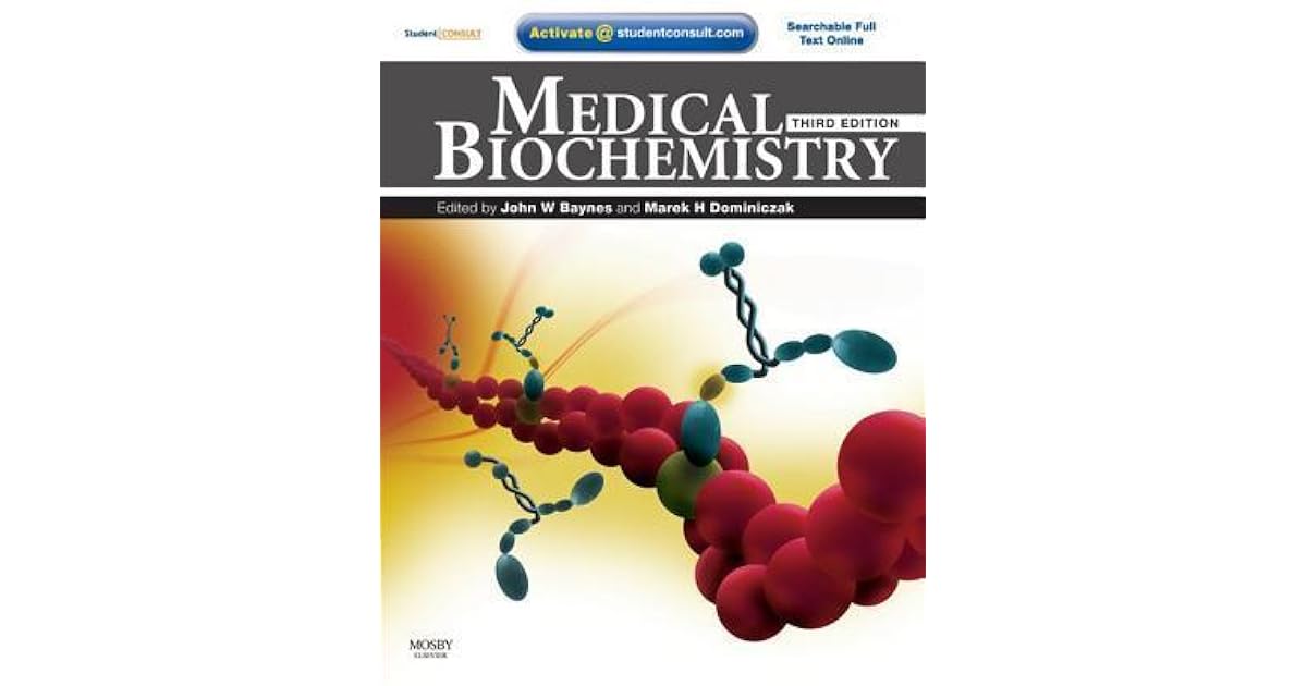 Medical Biochemistry by John W. Baynes