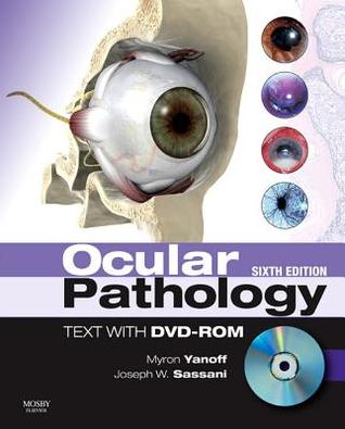 Ocular Pathology by Myron Yanoff