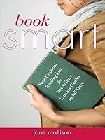 Book Smart: Your Essential Reading List for Becoming a Literary Genius ...