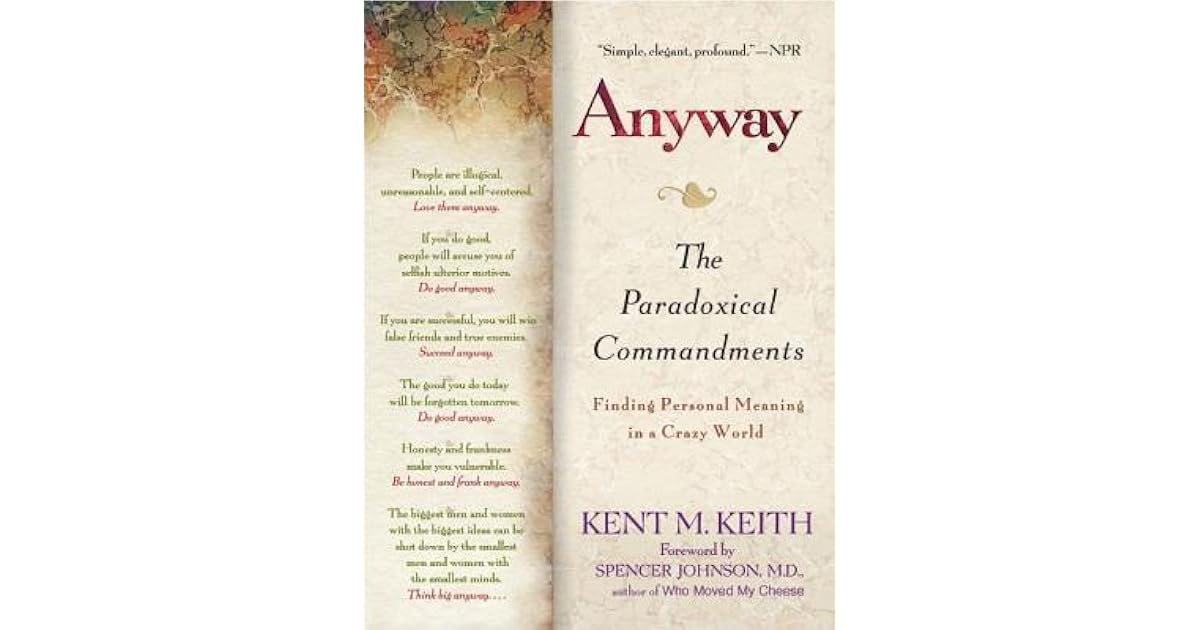 Anyway by Kent M. Keith