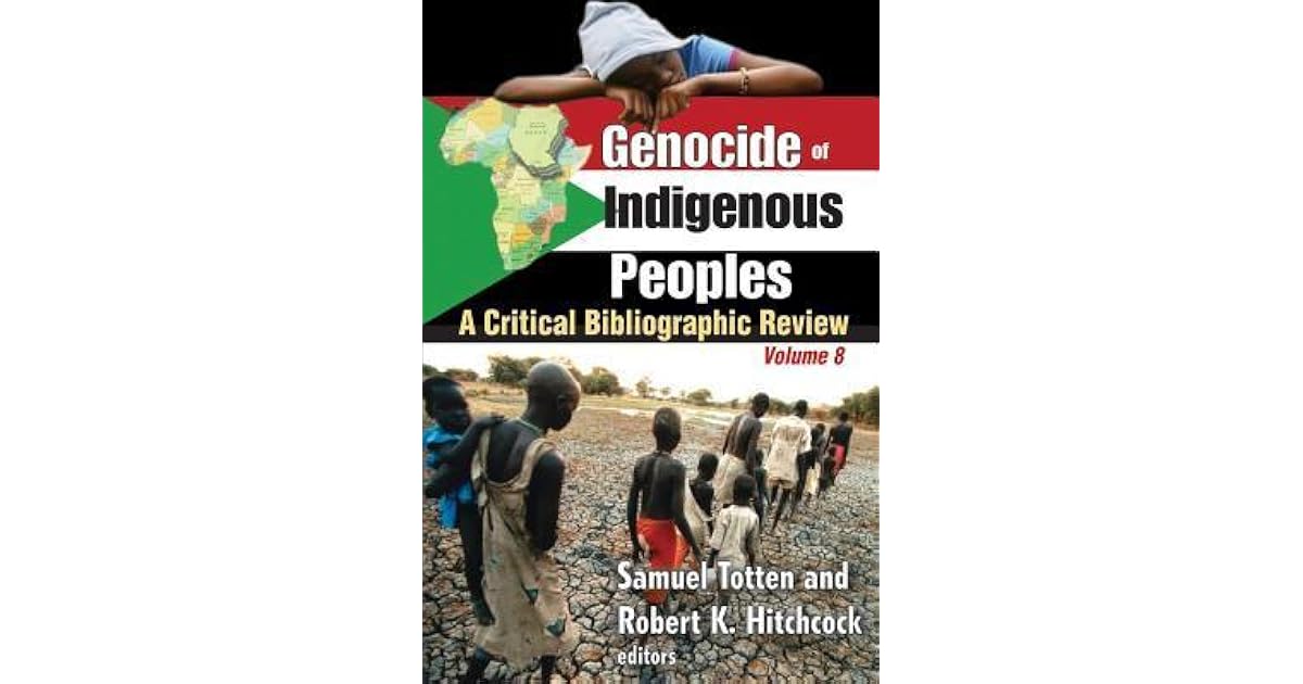Genocide of Indigenous Peoples: A Critical Bibliographic Review by ...