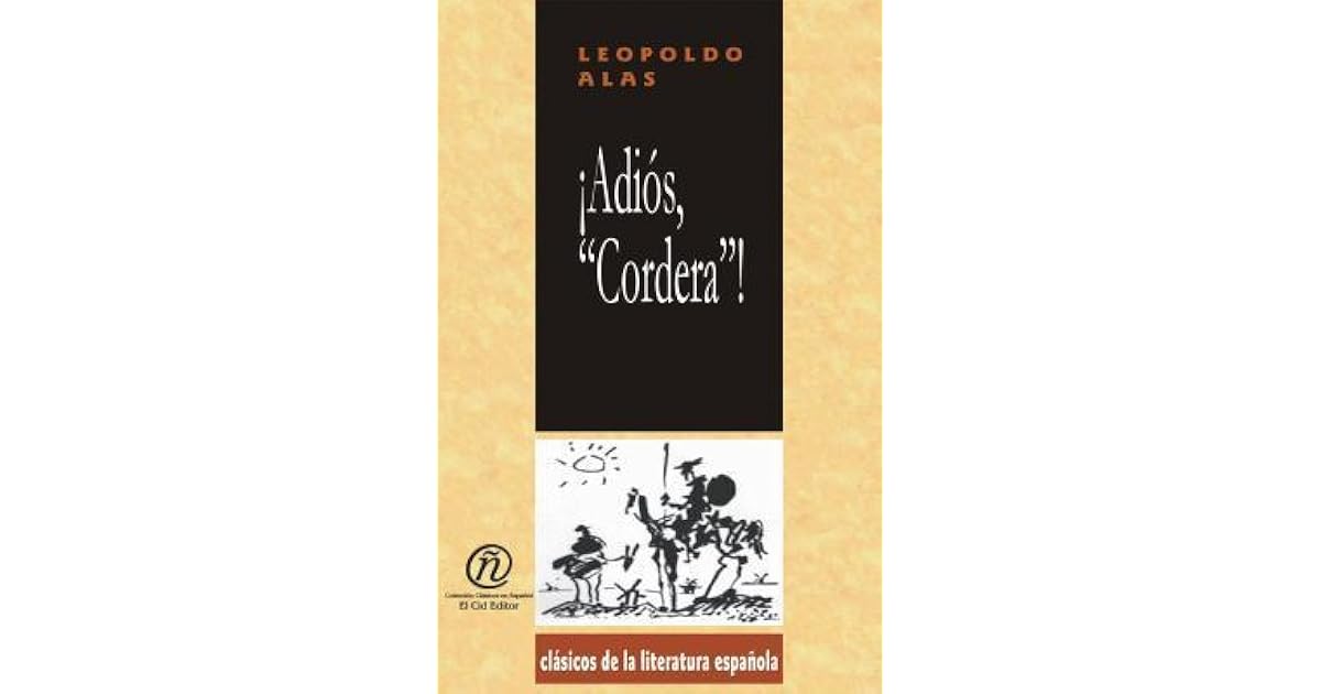 ¡Adiós, Cordera! by Leopoldo Alas
