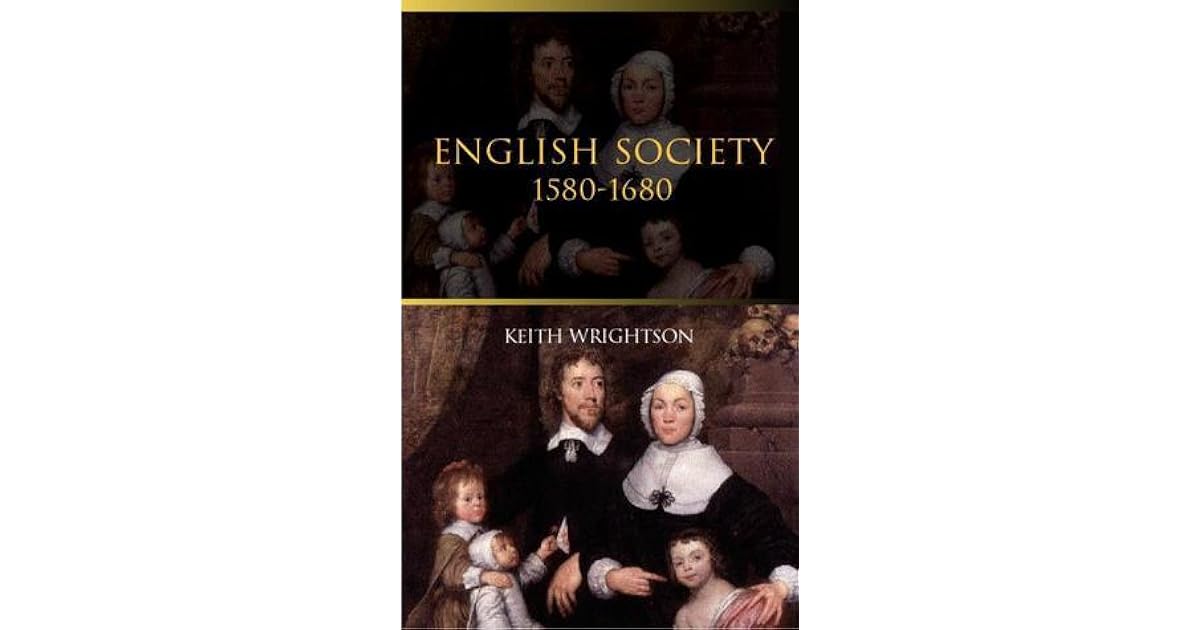 English Society, 1580-1680 by Keith Wrightson