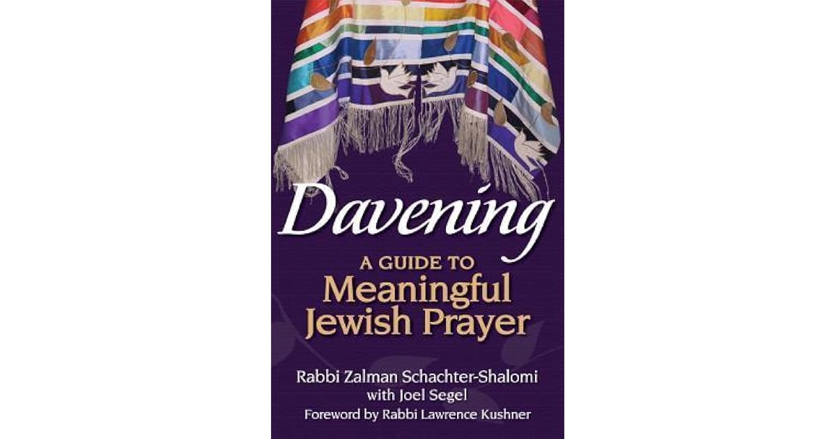 Davening: A Guide to Meaningful Jewish Prayer by Zalman Schachter-Shalomi