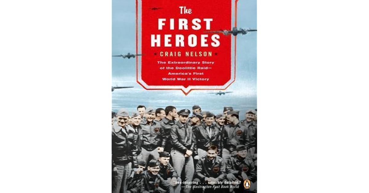The First Heroes by Craig Nelson