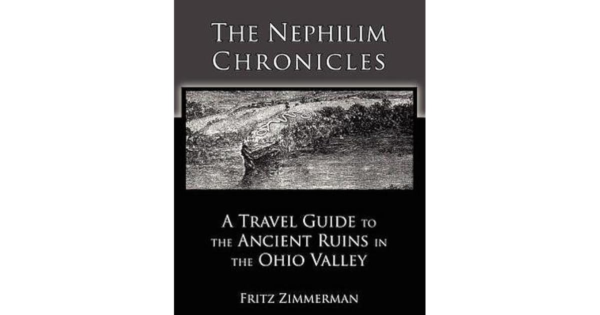 The Nephilim Chronicles: A Travel Guide to the Ancient Ruins in the ...
