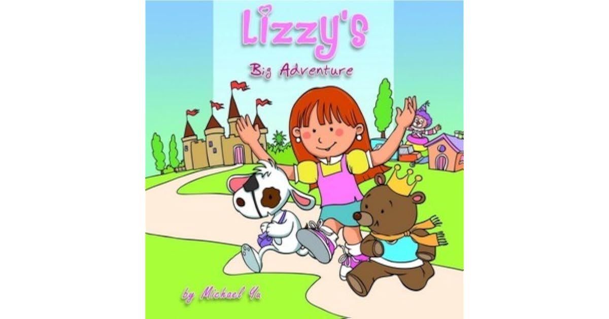 Lizzy's Big Adventure by Michael Yu