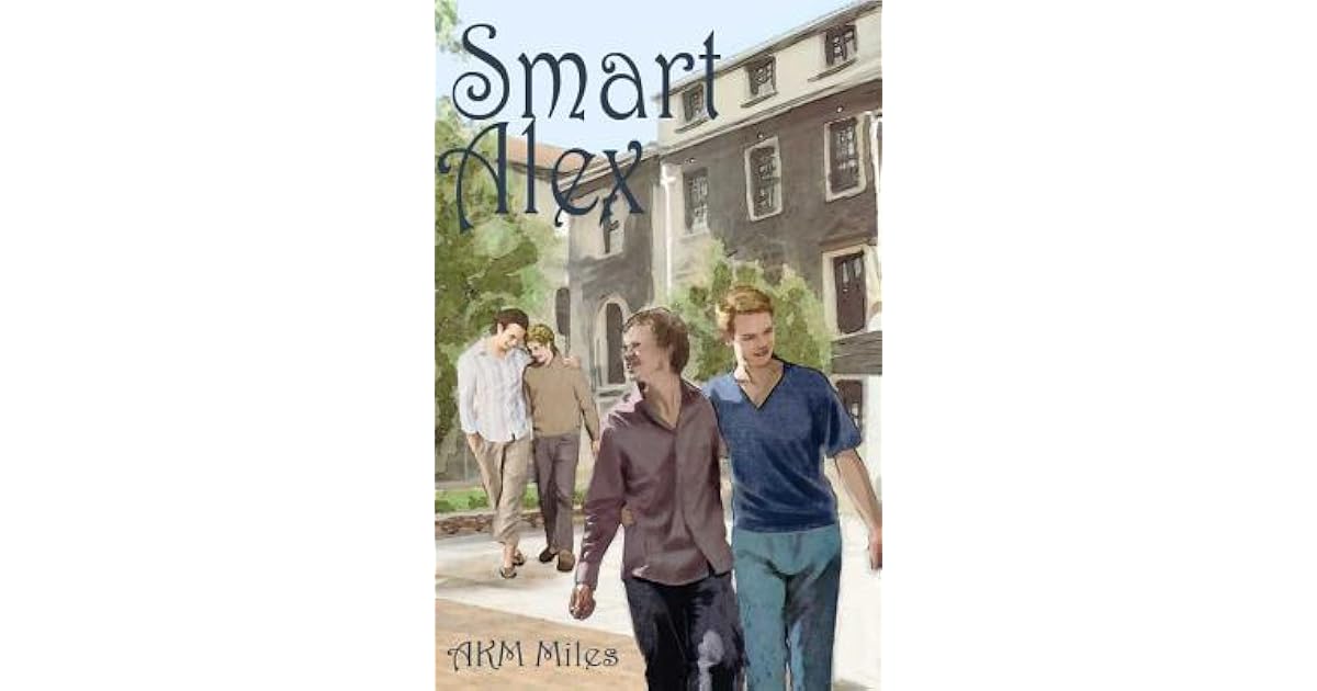 Smart Alex by A.K.M. Miles