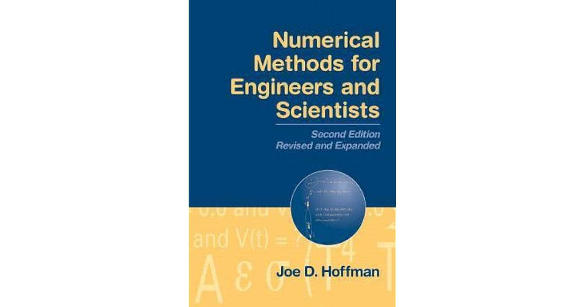 Numerical Methods for Engineers and Scientists by Joe D. Hoffman