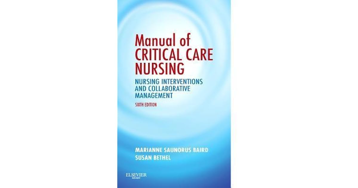 Manual of Critical Care Nursing: Nursing Interventions and ...