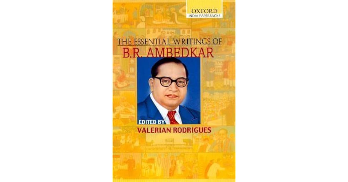 The Essential Writings of B. R. Ambedkar by B.R. Ambedkar
