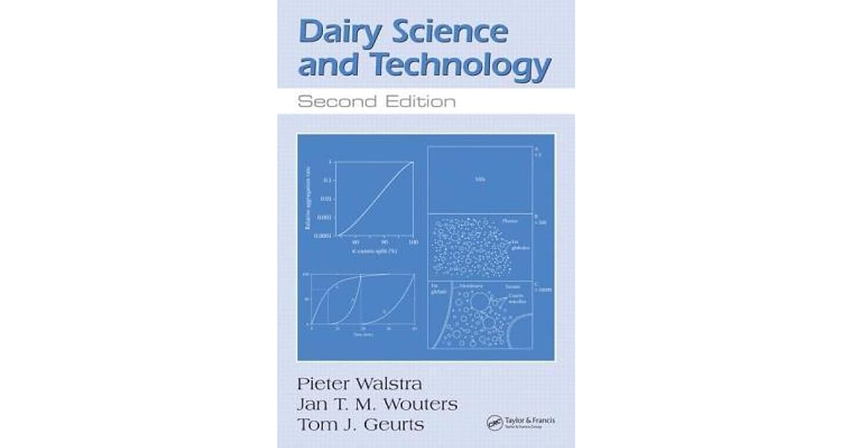 Dairy Science and Technology by Pieter Walstra