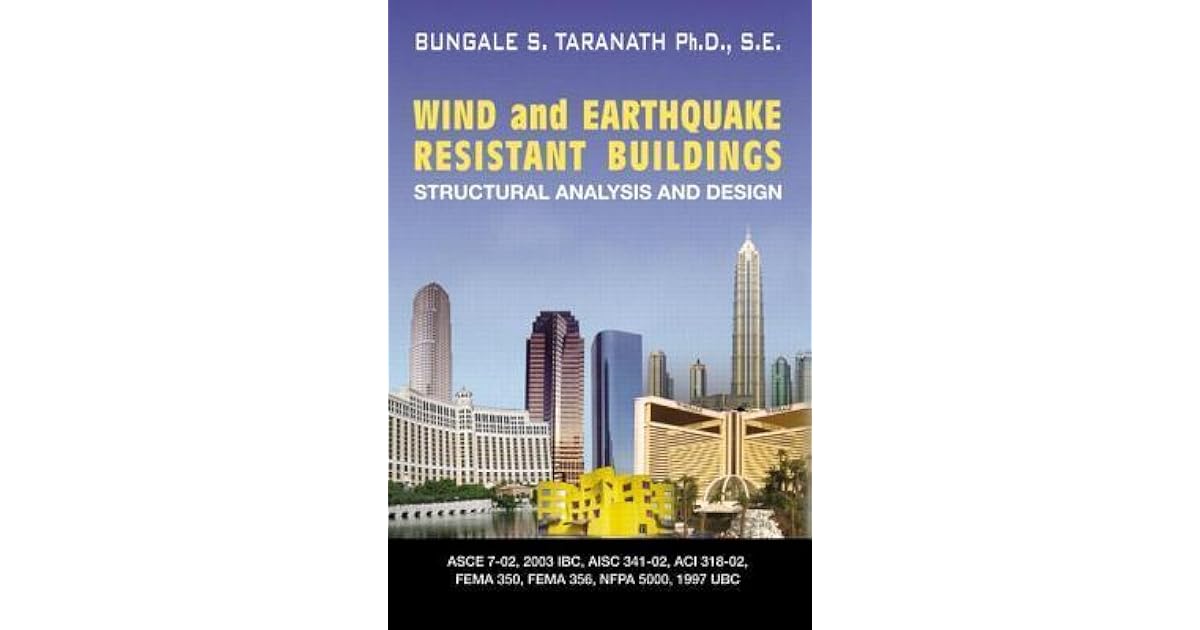 Wind and Earthquake Resistant Buildings: Structural Analysis and Design ...