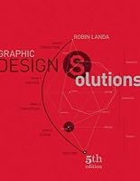 Graphic Design Solutions by Robin Landa
