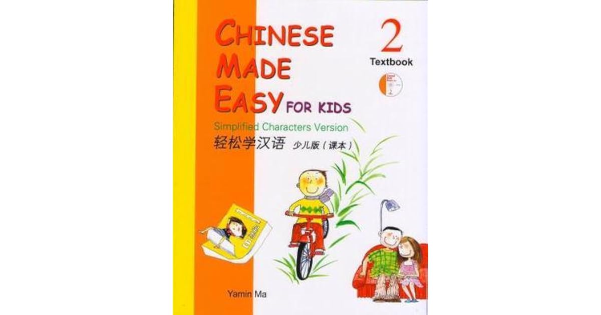 Chinese Made Easy For Kids Textbook 2 by Yamin Ma