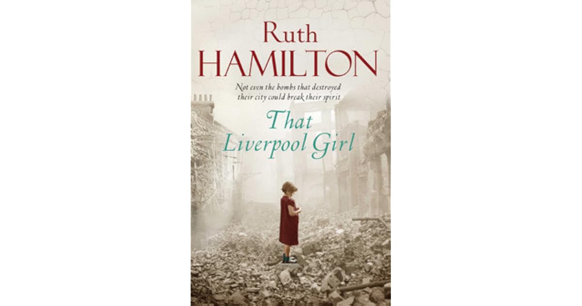 That Liverpool Girl by Ruth Hamilton