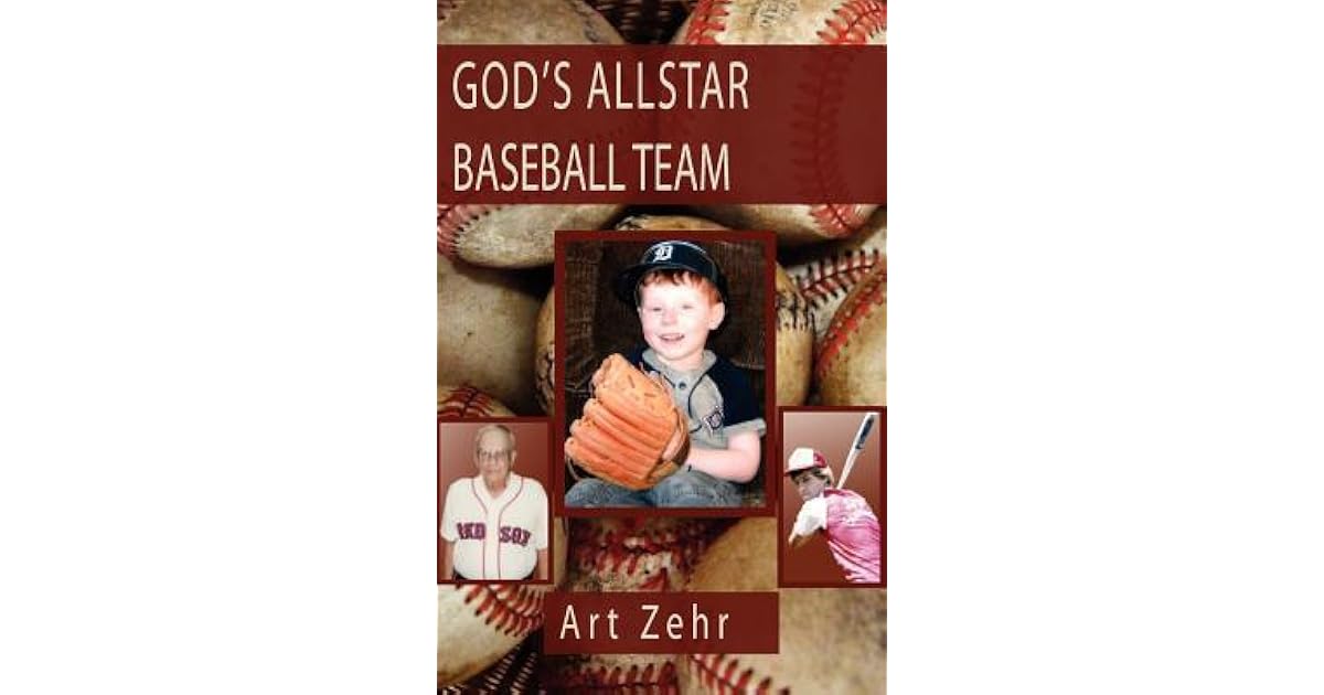 God's Allstar Baseball Team by Art Zehr