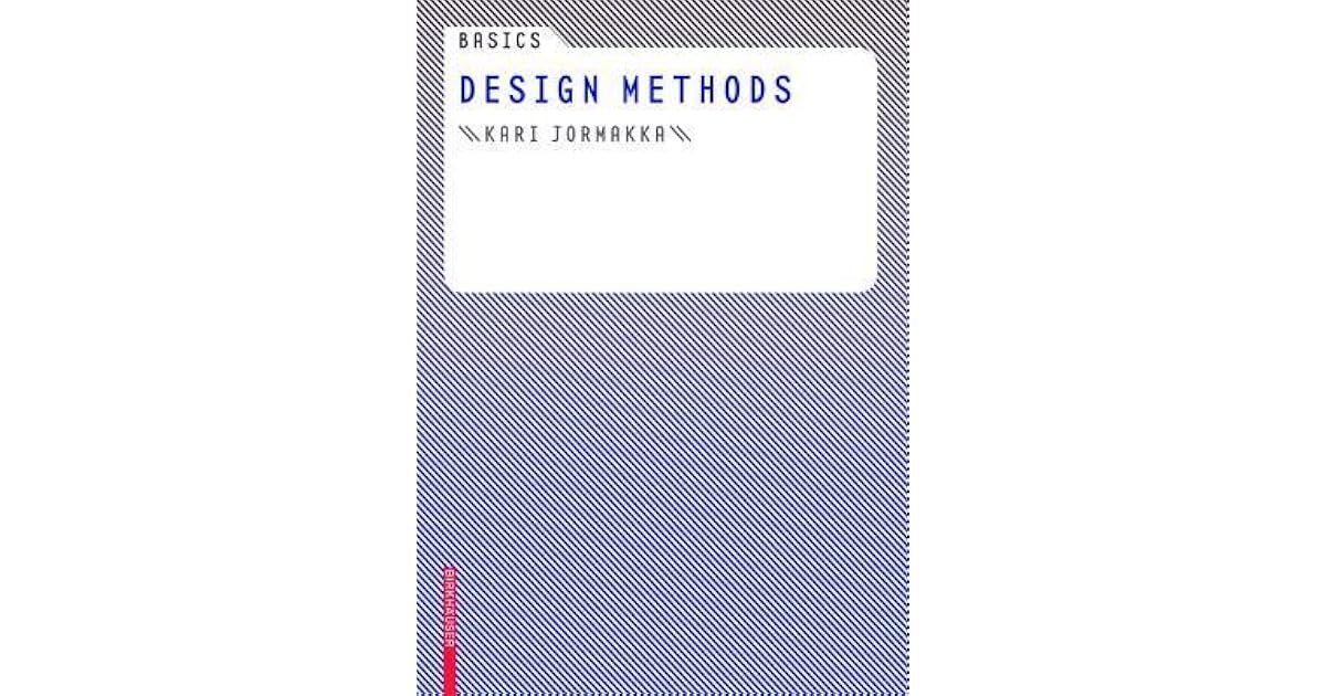 Basics Design Methods by Kari Jormakka