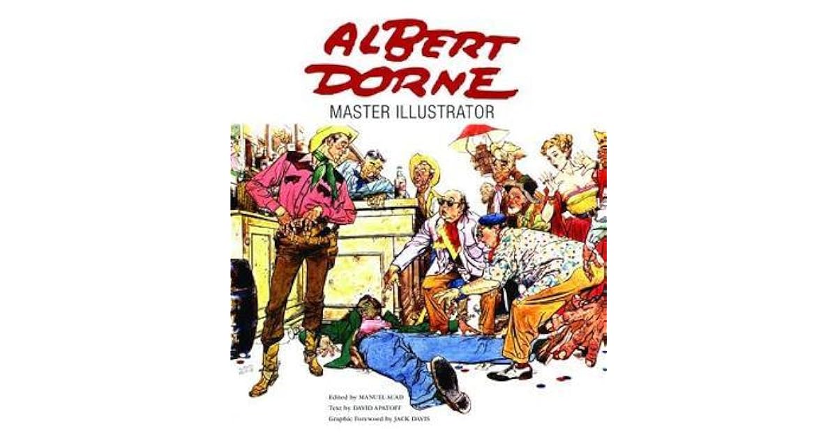 Albert Dorne: Master Illustrator by Manuel Auad