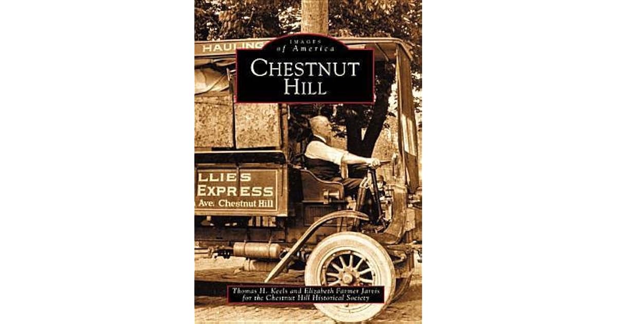 Chestnut Hill by Thomas H. Keels