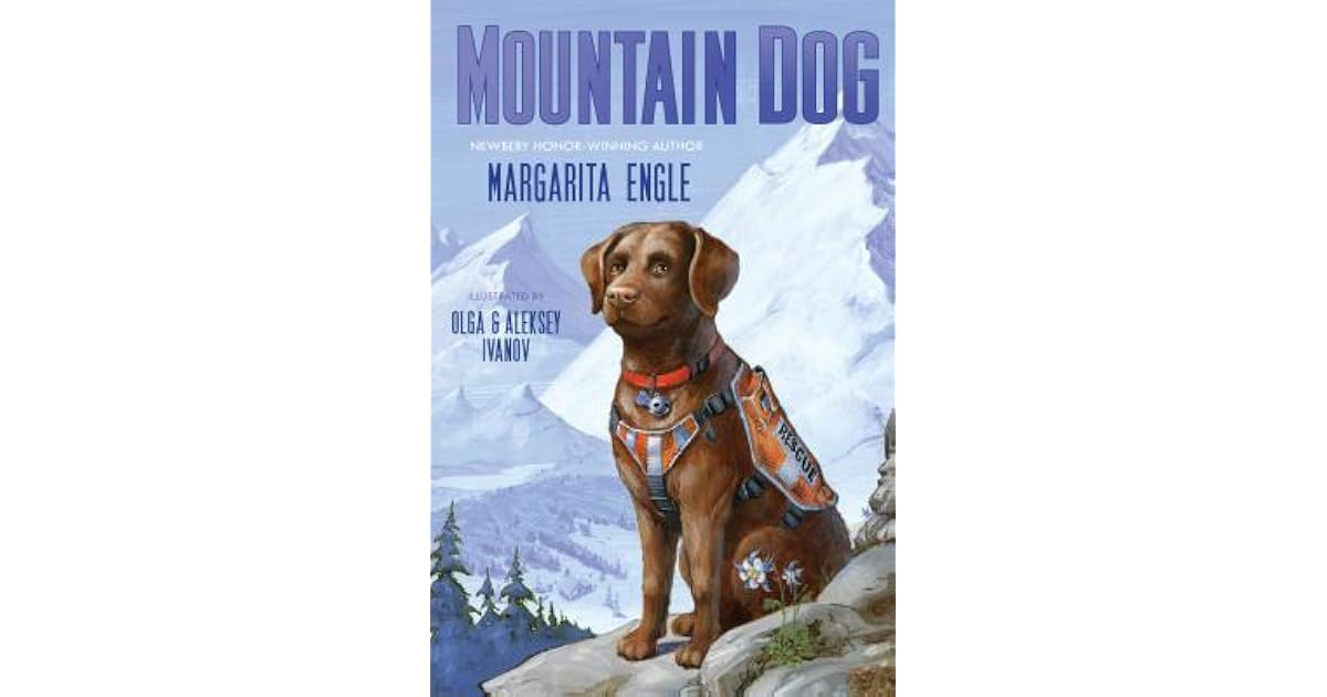 Mountain Dog by Margarita Engle