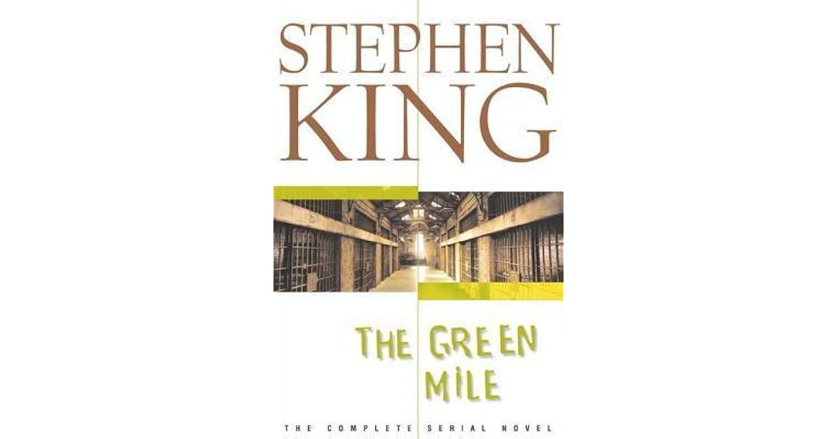 The Green Mile: The Complete Serial Novel by Stephen King