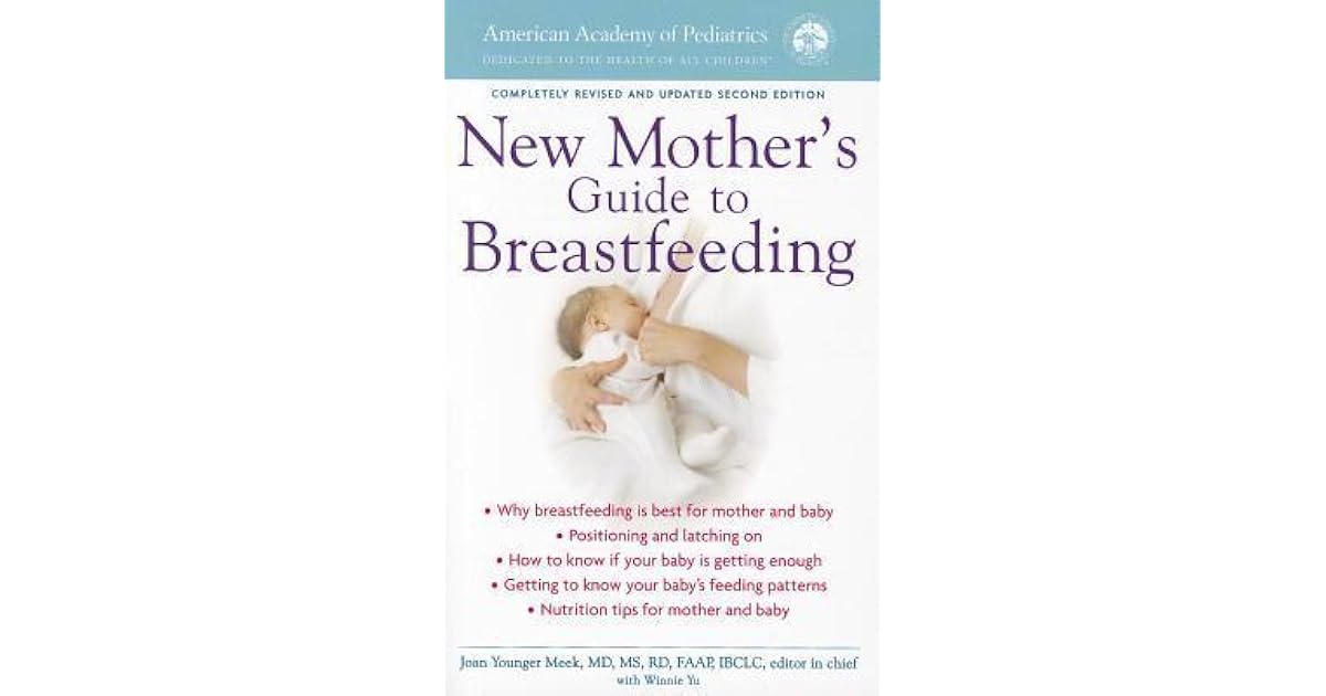 New Mother's Guide to Breastfeeding by Joan Younger Meek
